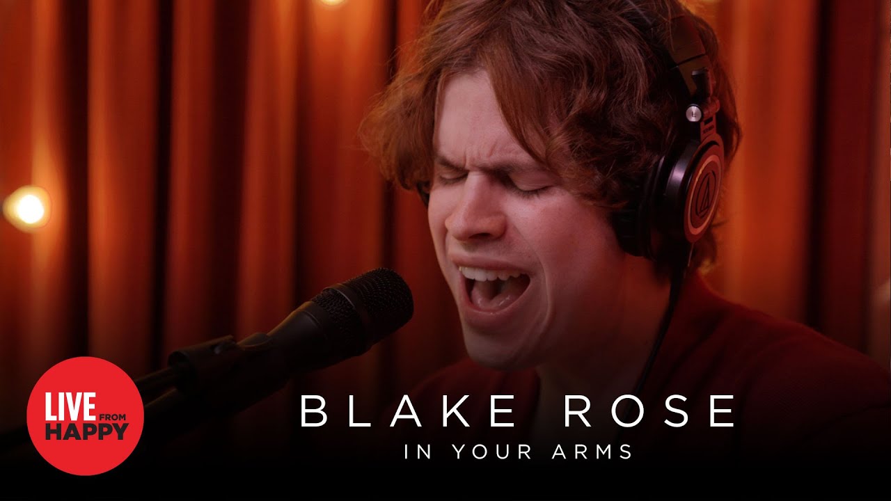 Blake Rose - In Your Arms (Live from Happy) - YouTube
