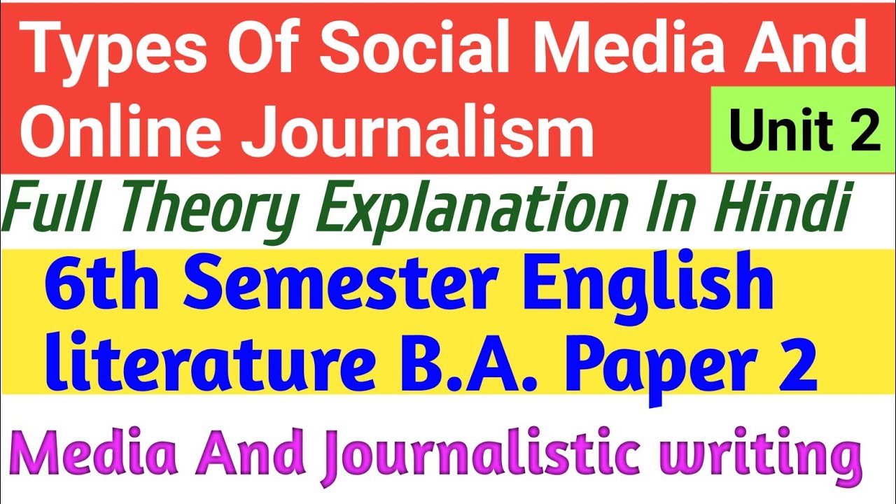 Types Of Social Media And Online Journalism 6 semester English ...
