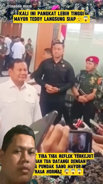 Prabowo dan mayor teddy #kopassus #tni #paspampres #mayorteddy - YouTube