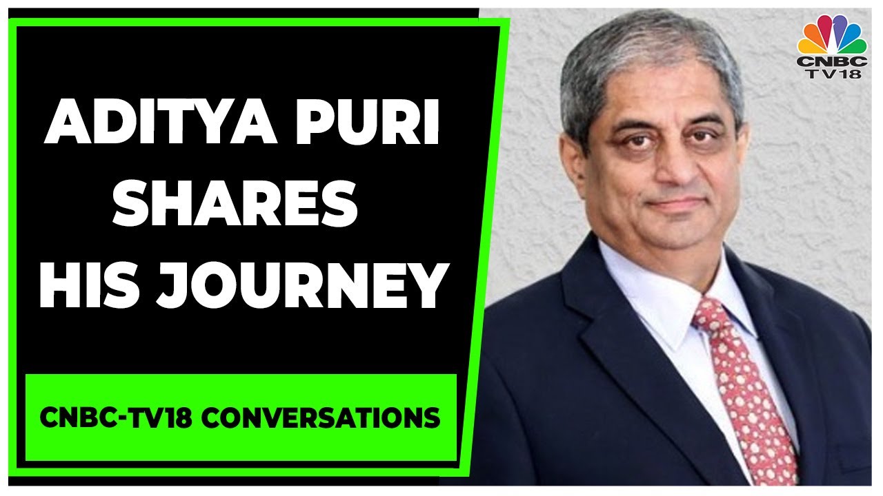 Aditya Puri Talk About His Journey & Life Beyond Banking | CNBC TV-18 Conversations | CNBC-TV18 ...