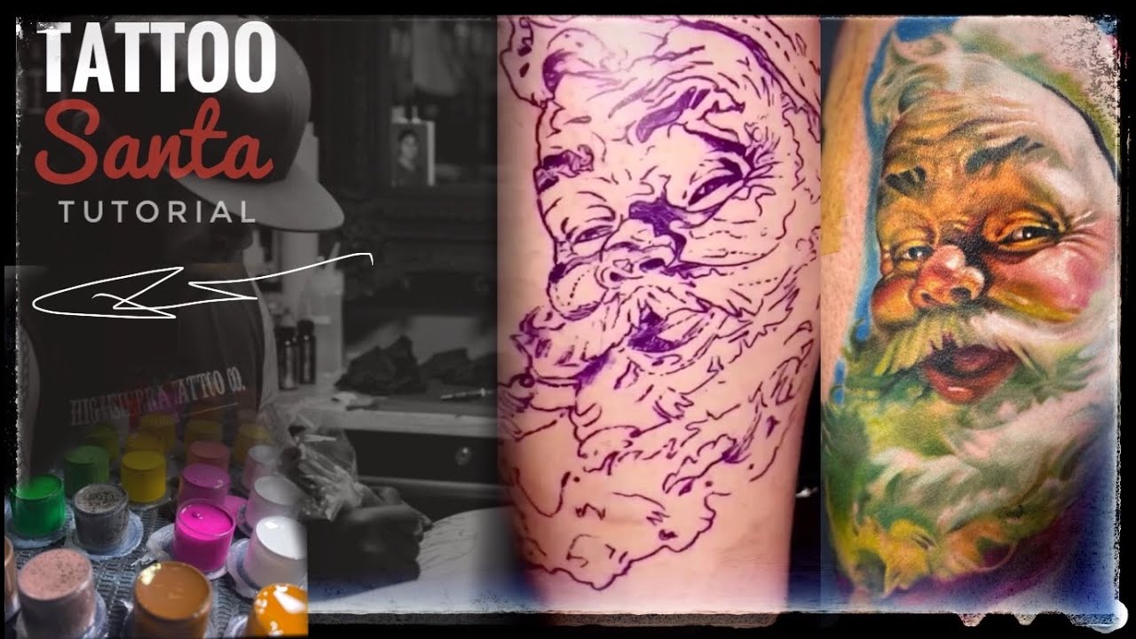 TATTOO TUTORIAL- learn to tattoo SANTA CLAUS - YouTube