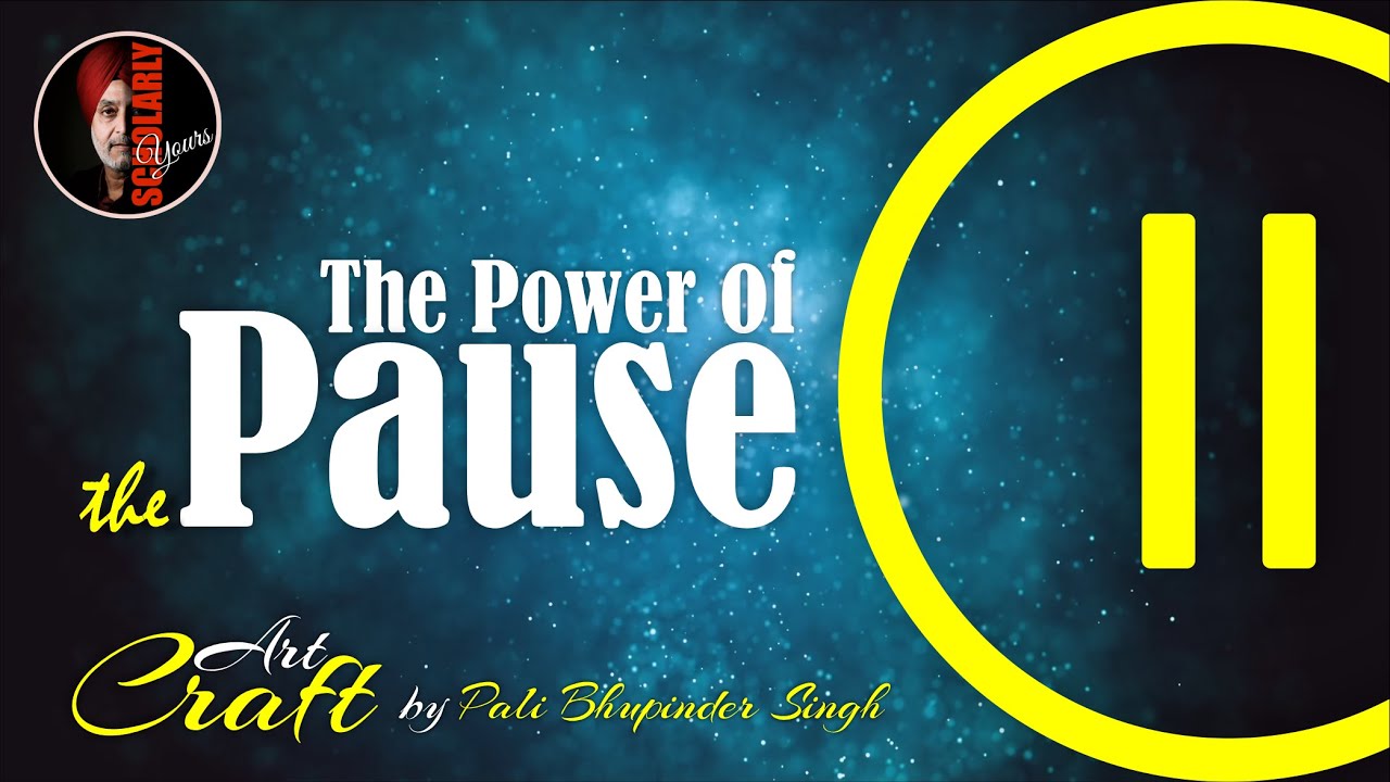 The Power of the Pause | Art Craft | Pali Bhupinder Singh - YouTube