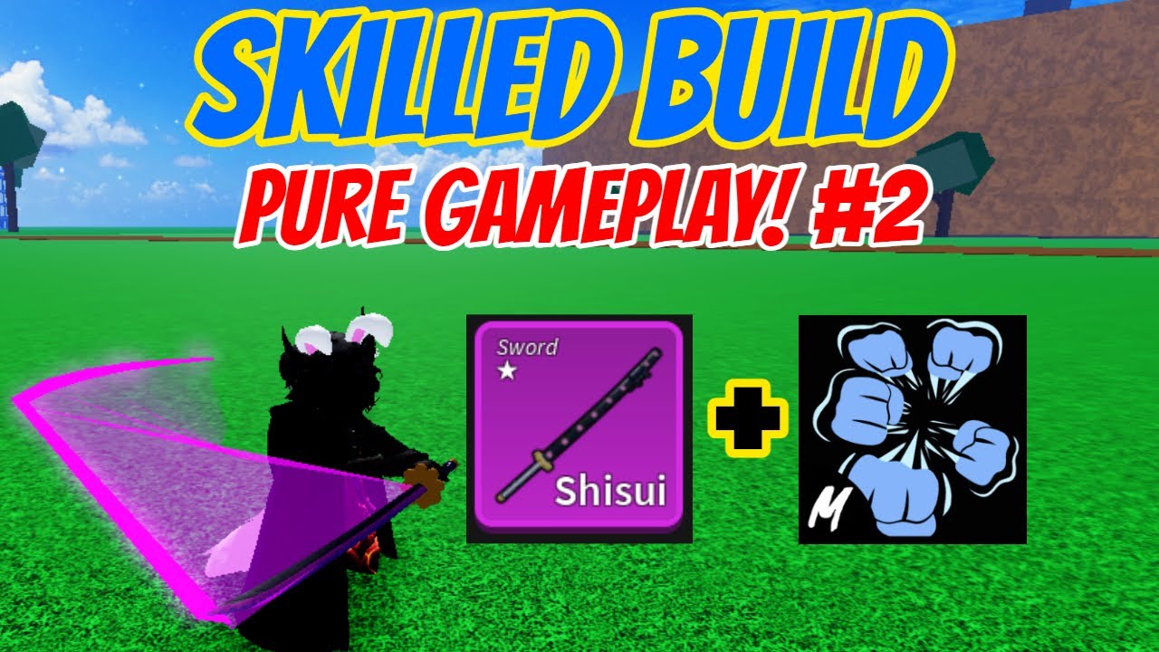 Shisui + Superhuman Pure Gameplay ( Skilled build ) #2 | Blox Fruits ...