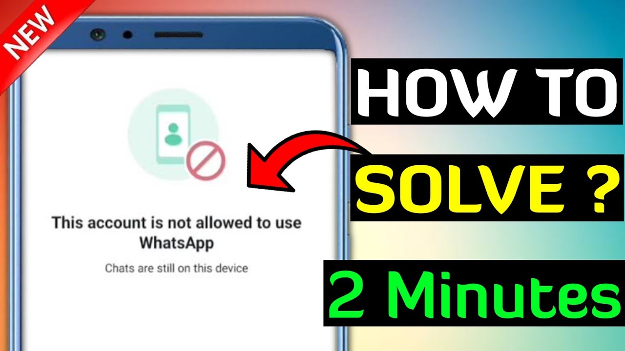 This Account is not Allowed to Use WhatsApp Due to Spam | WhatsApp ...