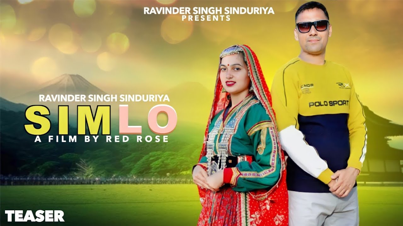 SIMLO || OFFICIAL TEASER || RAVINDER SINGH SINDURIYA || LATEST SONG ...