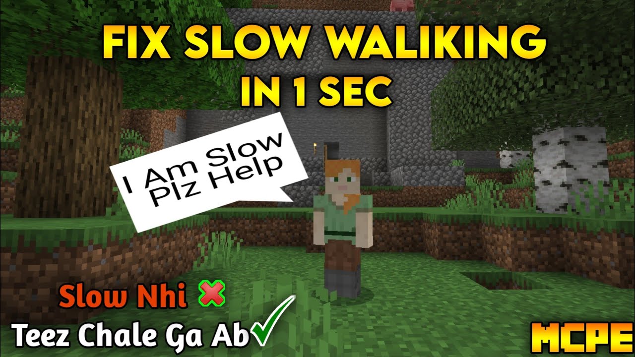 How To Fix Slow Walking In Minecraft Pe || Minecraft Player Slow ...