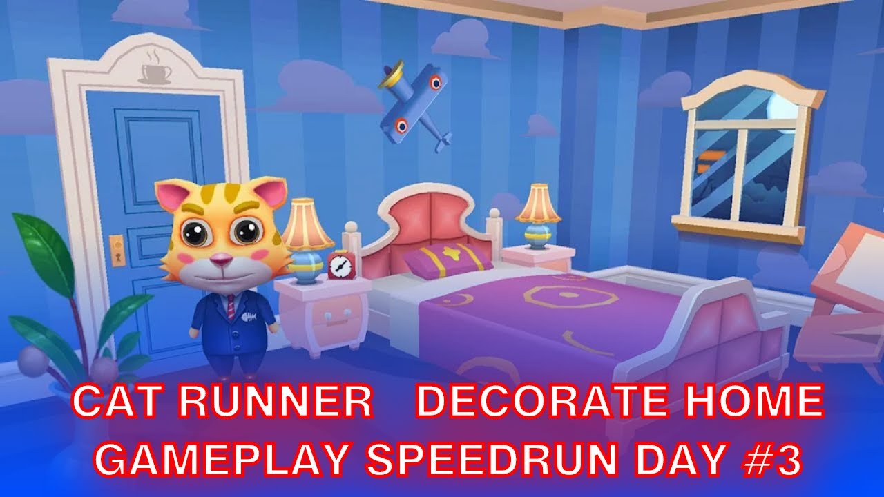 CAT RUNNER DECORATE HOME GAMEPLAY SPEEDRUN DAY #3 - YouTube