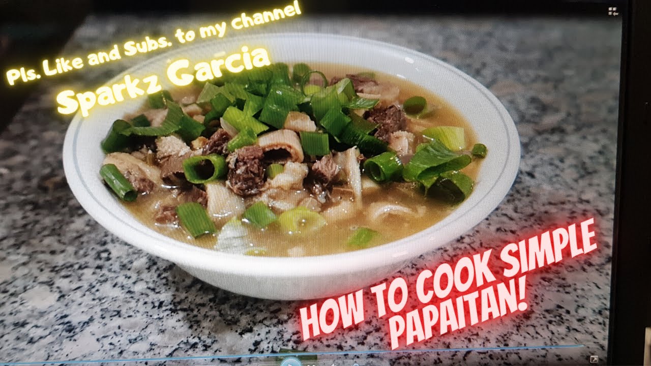 How to cook simple and yummy Papaitan - YouTube