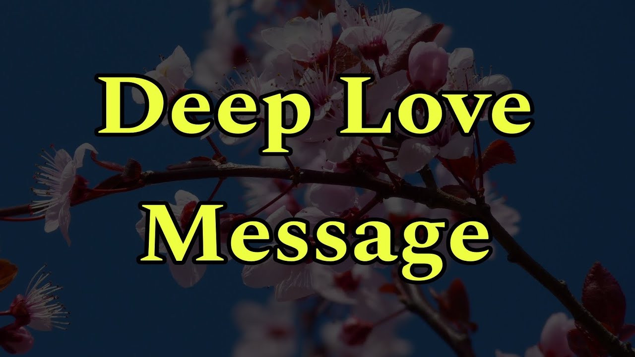 Deep Love Message – Send This Video To Someone You Love –💌💝 Love Letter ...
