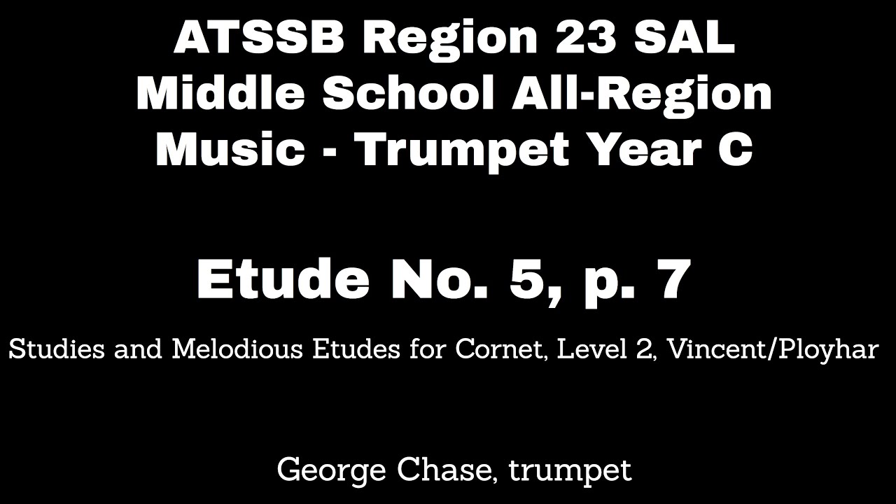 ATSSB Region 23 SAL Middle School All-Region music- Trumpet Year C ...