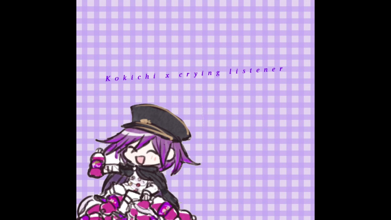 kokichi x crying listener ₍ᵔ•⍛•ᵔ₎ - YouTube