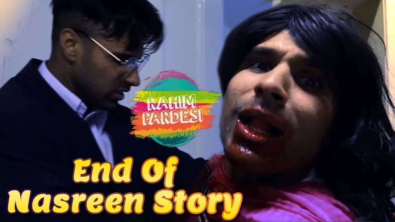End Of Nasreen Story | Rahim Pardesi | Best Pakistani Dramas - YouTube