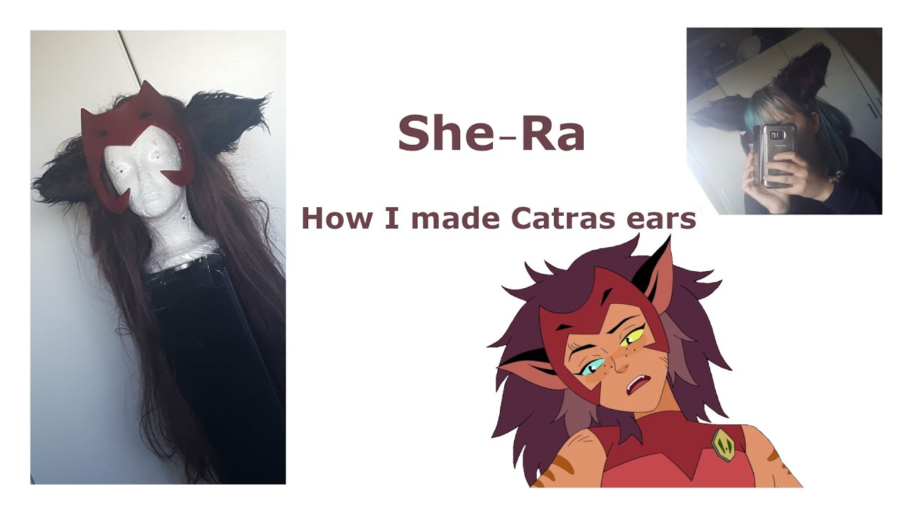 She-Ra Catra Cosplay / How to make realistic ears / tutorial - YouTube