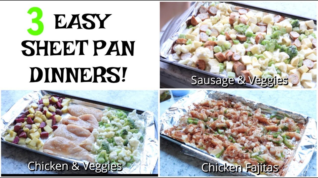 3 EASY SHEET PAN DINNERS// WHAT'S FOR DINNER - YouTube