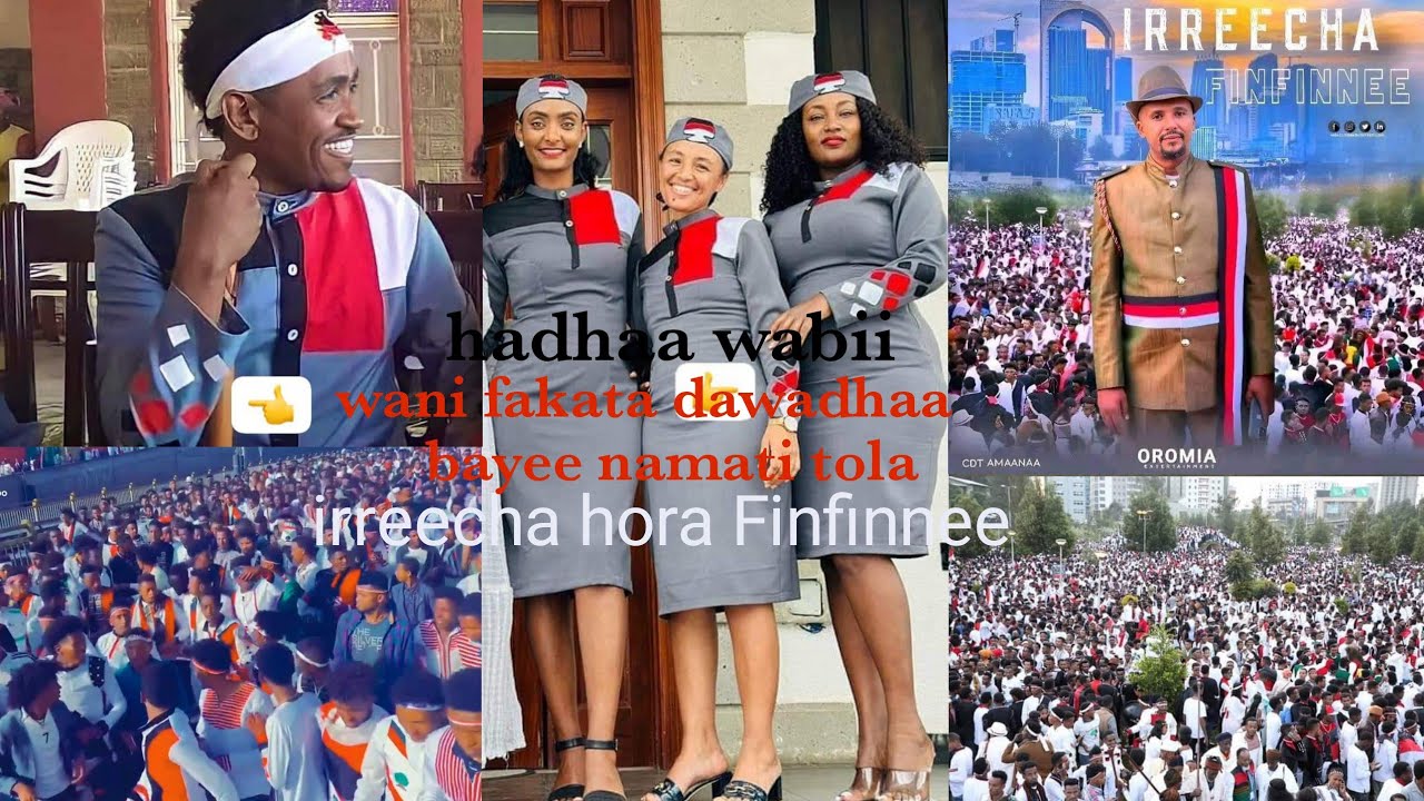 Irreecha hora finfinnee Akan fakataha 🥰 - YouTube