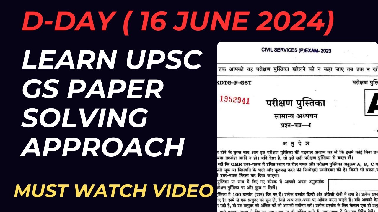 * D-Day * Learn GS Paper Solving Approach // GS PAPER ko Kaise Solve ...