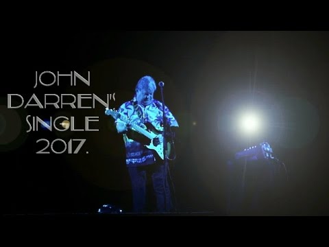 JOHN DARREN'S SINGLE 2017 - YouTube