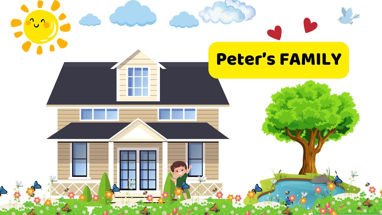 [BÀI ĐỌC NGẮN] Bài 3: Peter's FAMILY - Học tiếng anh qua bài đọc đơn ...