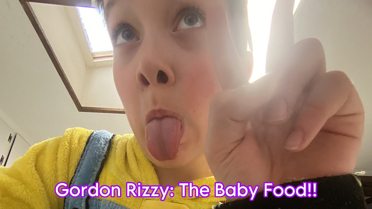 Gordon Rizzy: The Baby Food!! - YouTube