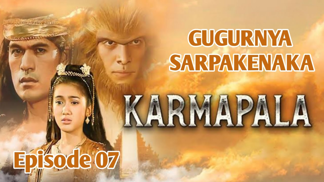 KARMAPALA - SARPAKENAKA Episode 07 GUGURNYA SARPAKENAKA (#VIRAL) - YouTube