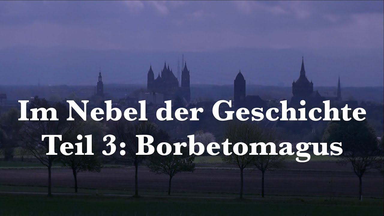 Borbetomagus (Im Nebel der Geschichte Teil 3) - YouTube