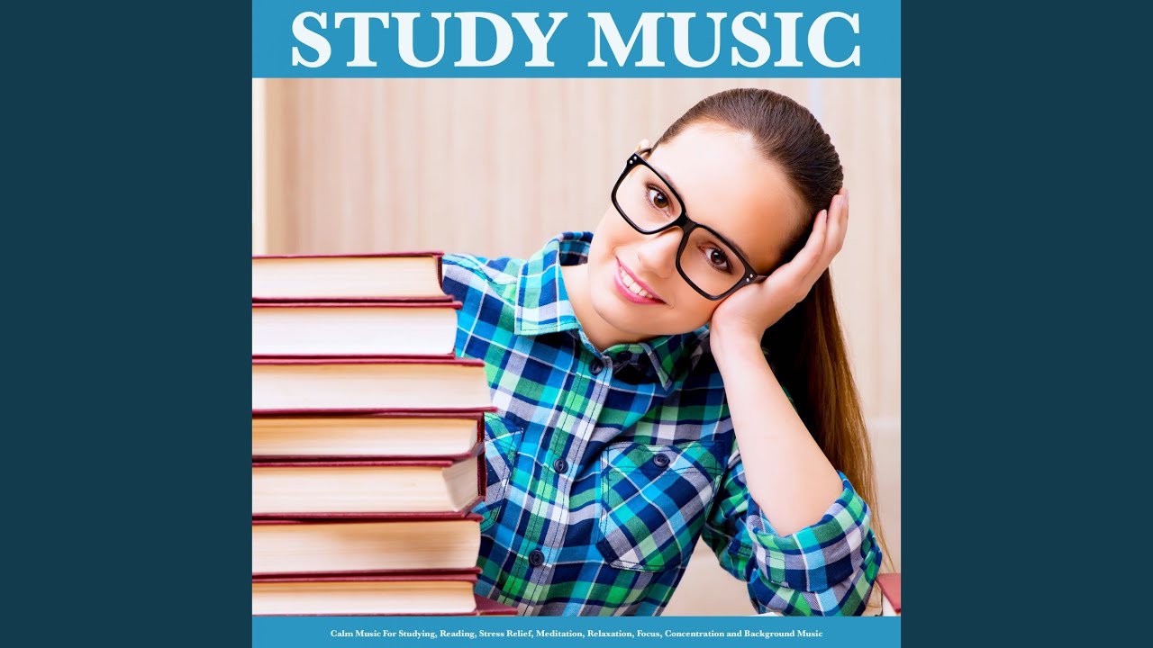 Study Music and Studying Music - YouTube Music