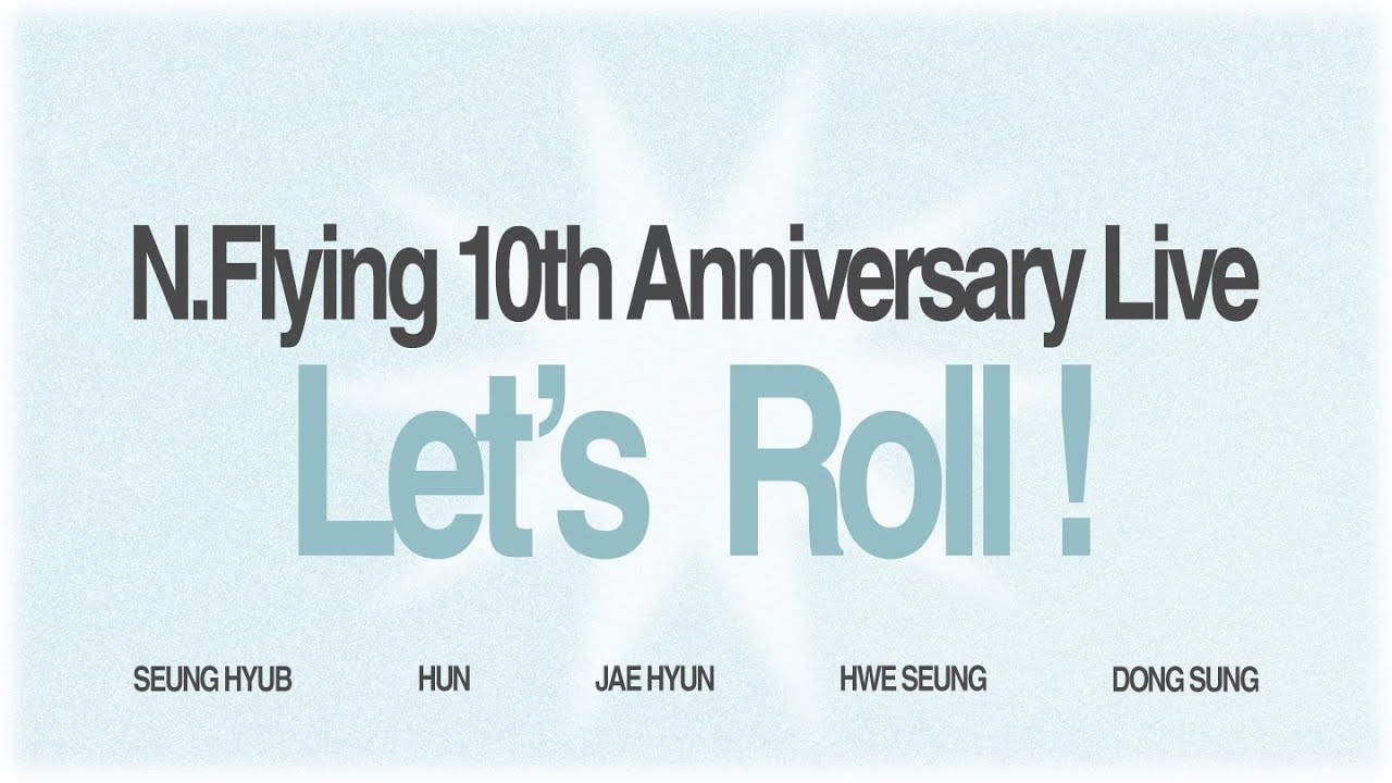 [SUB] N.Flying 10th Anniversary Live 'Let's Roll' - YouTube