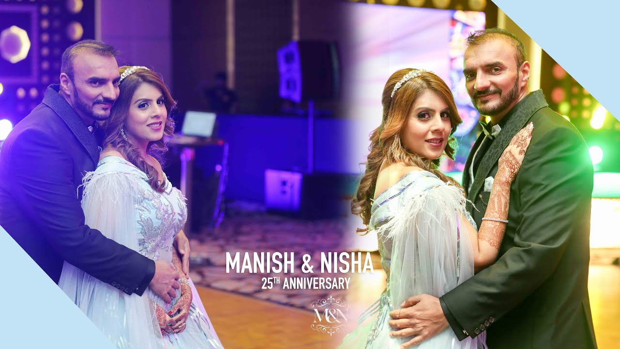 MANISH & NISHA 25th Wedding Anniversary - YouTube