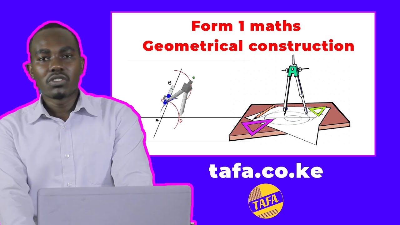 FORM 1 MATHEMATICS - GEOMETRICAL CONSTRUCTION - THE ACHIEVERS FOCUS ...
