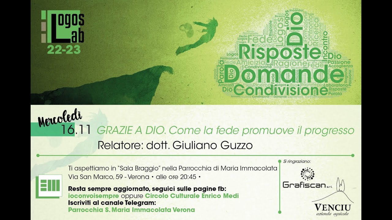 LogosLab - GRAZIE A DIO. Come la Fede promuove il progresso - YouTube