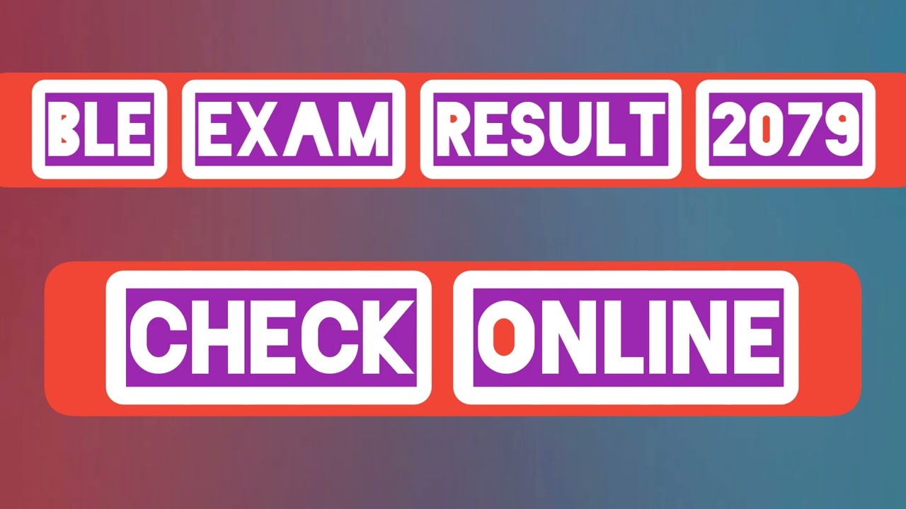 BLE Exam Result 2079 Check Online |Class 8 Result 2079 With Grade Sheet ...