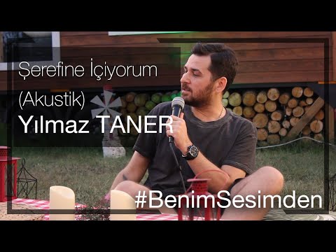 Yılmaz Taner - Şerefine İçiyorum #BenimSesimden (Akustik)