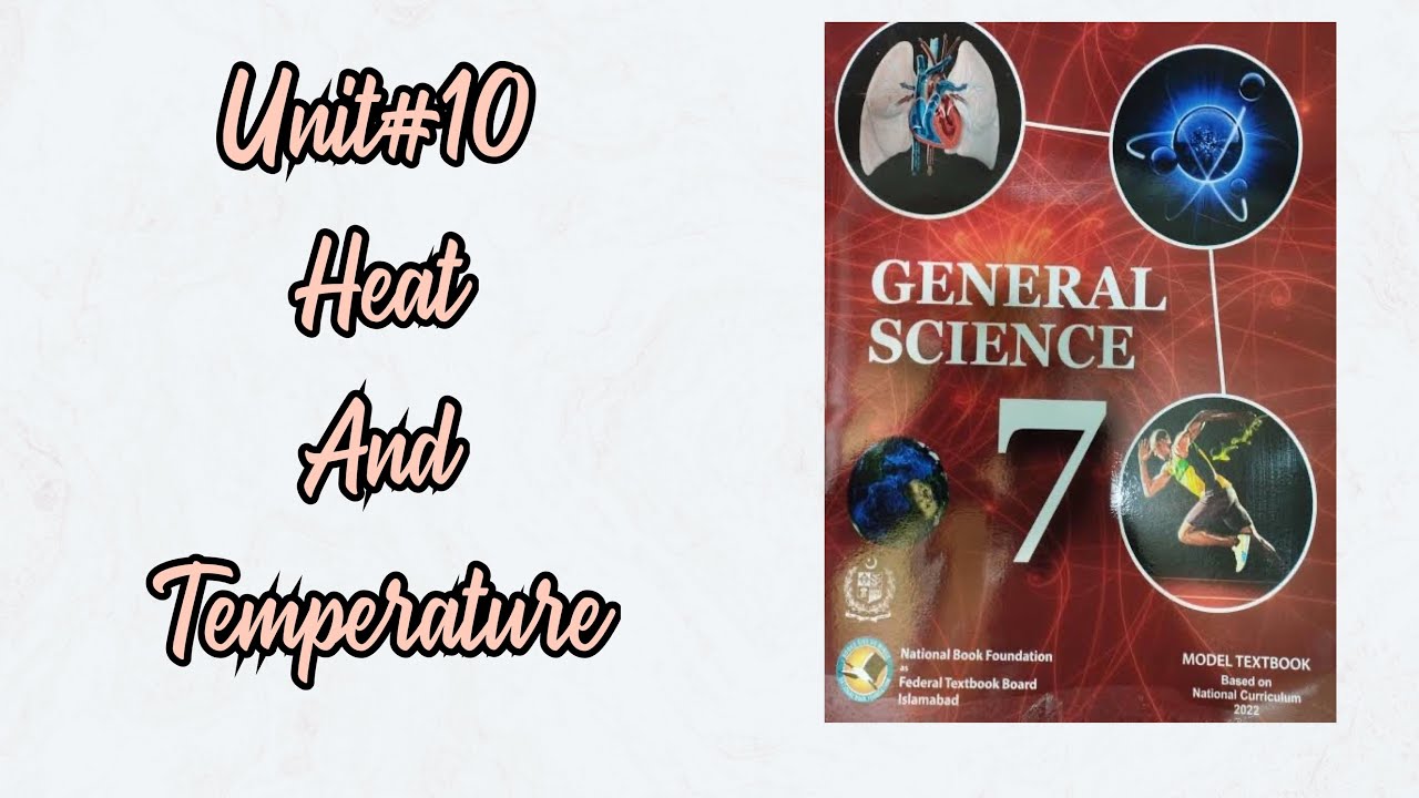 Class 7th unit 10 Heat and Temperature short&Long Questions/Answers|SNC 2022|NBF @Learning_with ...