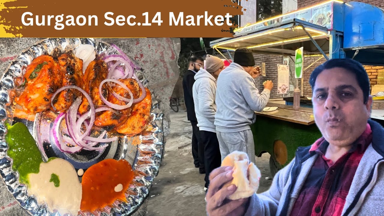 First Time Visit Gurgaon Sector 14 Market - Gurgaon Street Food - Daily ...