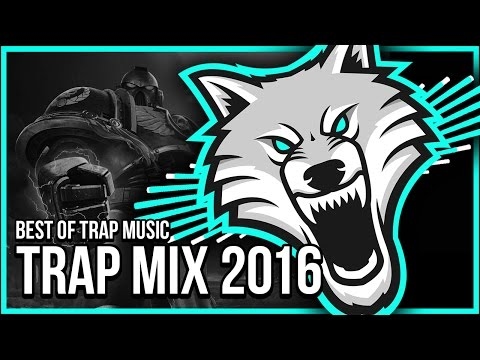 Ⓗ Trap Mix 2016 - Best Of Trap Music Mix | Gaming Music Mix