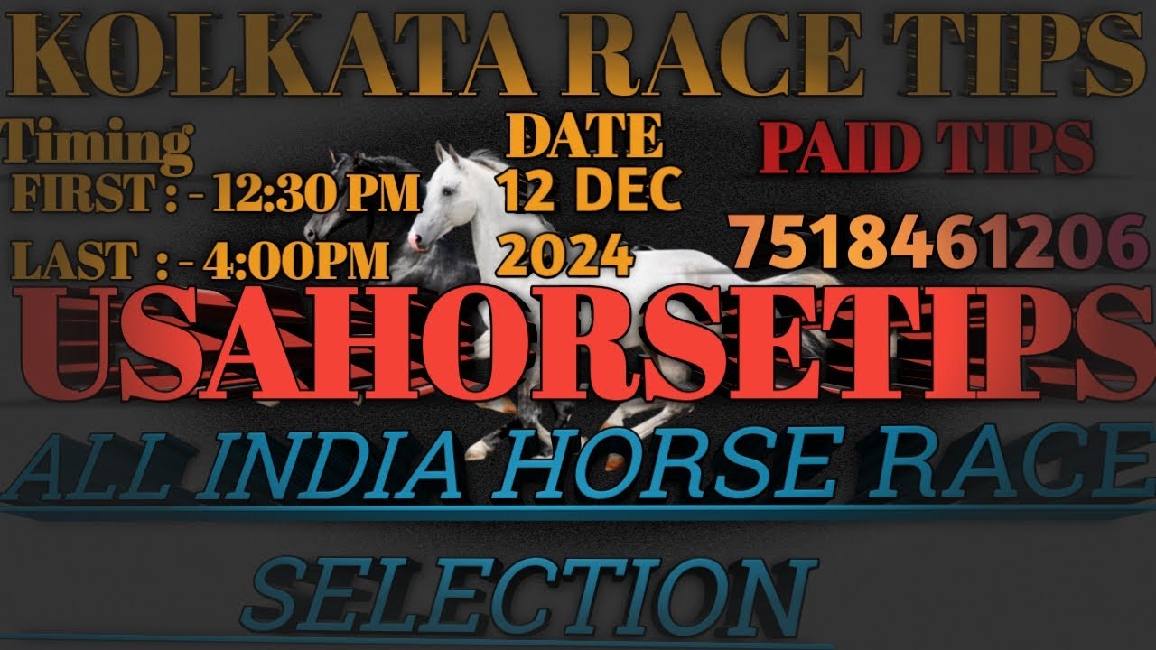 KOLKATA RACE TIPS | 12 DEC 2024 | KOLKATA HORSE RACE SELECTION ...