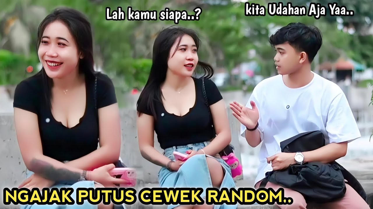 NGAJAK PUTUS CEWEK GAK DIKENAL.. - YouTube