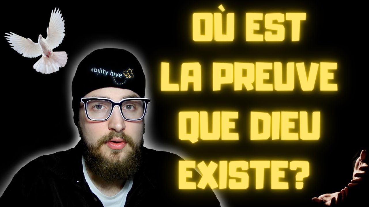 Où est la preuve que Dieu existe ? - YouTube