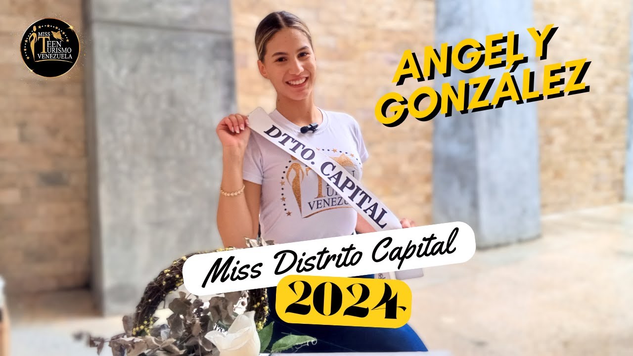 ANGELY GONZÁLEZ MISS DISTRITO CAPITAL DEL MTTV 2024 - YouTube