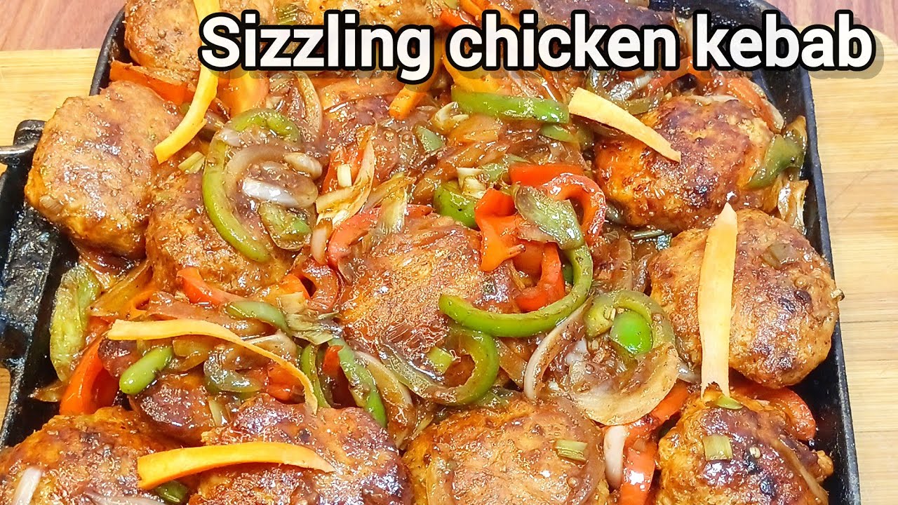 Chicken Sizzler Kabab Recipe Quick and Easy | Kabab sizzling kabab ...