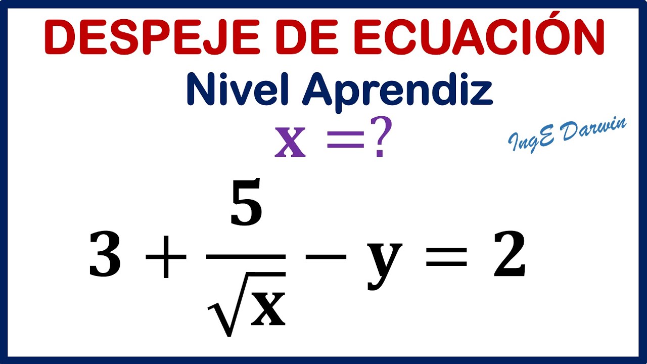 Despejar Una Ecuacion Que Es at William Fetters blog