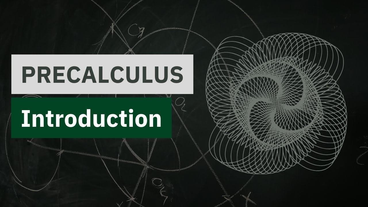 Precalculus Introduction Youtube