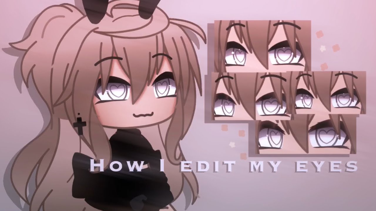 How I edit my eyes || Gacha life || simple eye tutorial - YouTube