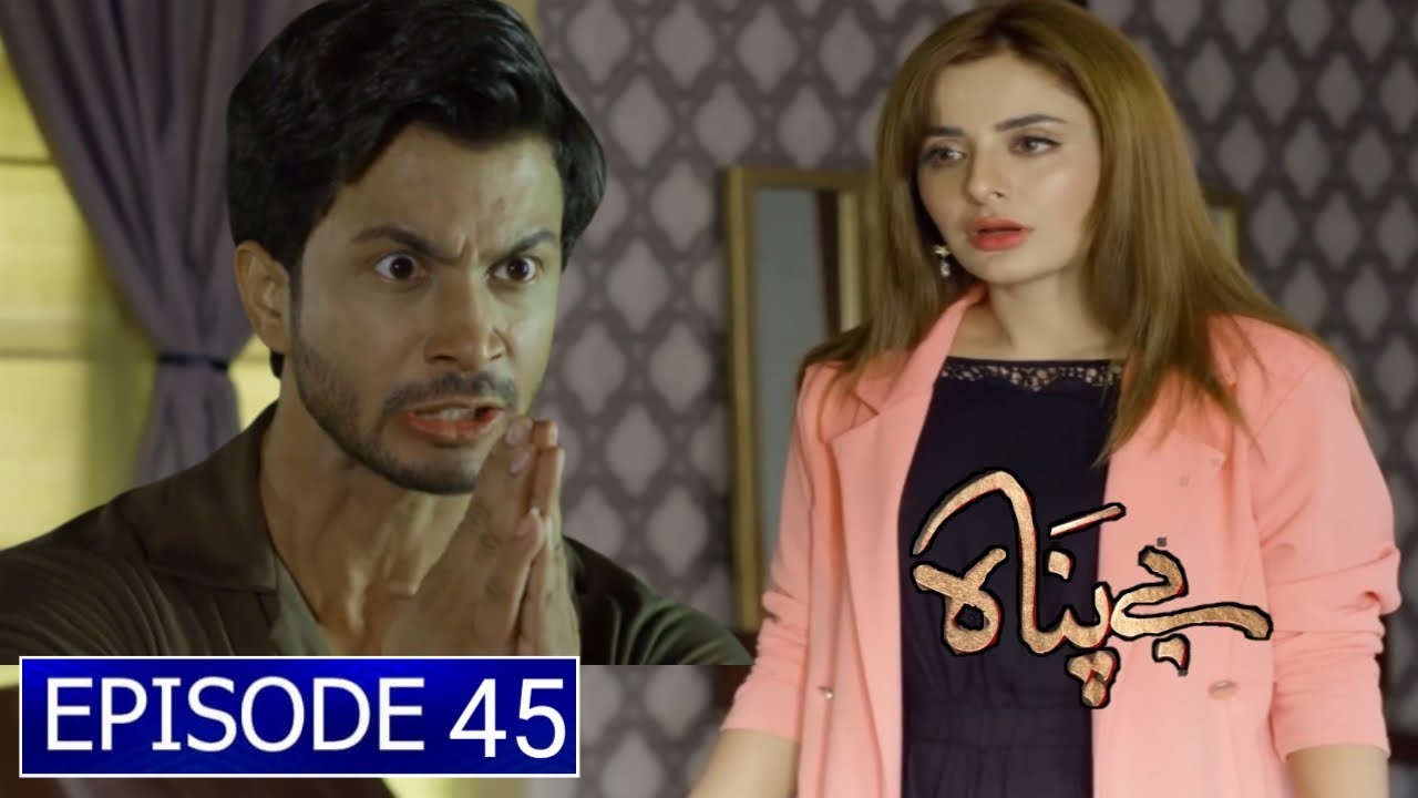 Bepanah Full Episode 45 || Bepanah Epi 45 Promo ( Kanwal Khan Khaqan ...