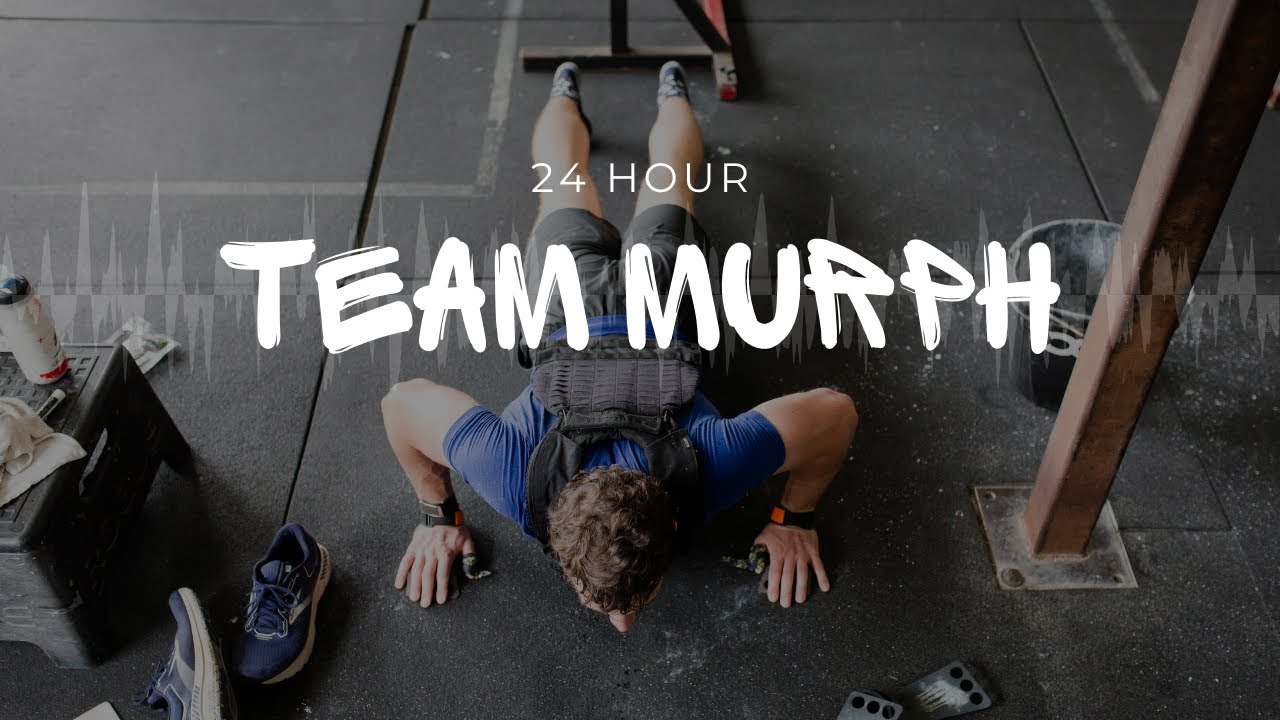 24 Hour Team Murph - YouTube