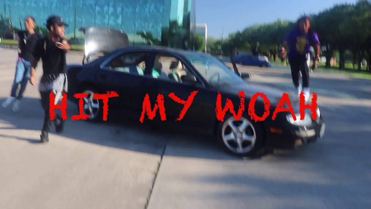 HIT MY WOAH!!! - YouTube