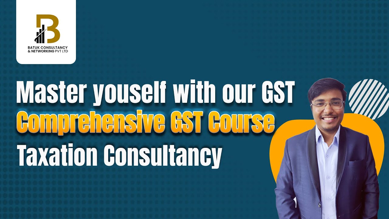Master youself with our GST Comprehensive GST Course | Taxation ...