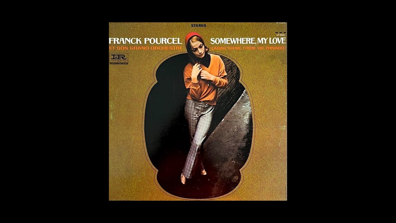 Franck Pourcel Et Son Grand Orchestre - SOMEWHERE MY LOVE - YouTube