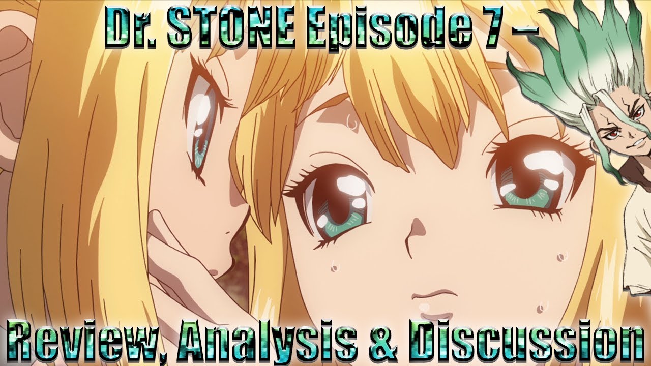 Dr. STONE Episode 7 – Where Two Million Years Have Gone Review, Analysis & Discussion - YouTube