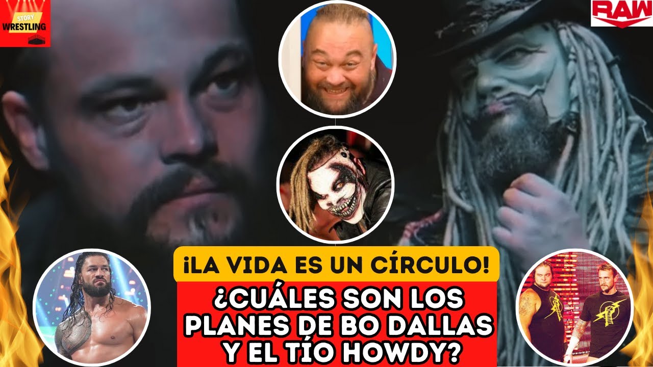 EL ÚNICO VIDEO QUE NECESITAS para entender LOS PLANES de Bo Dallas y ...